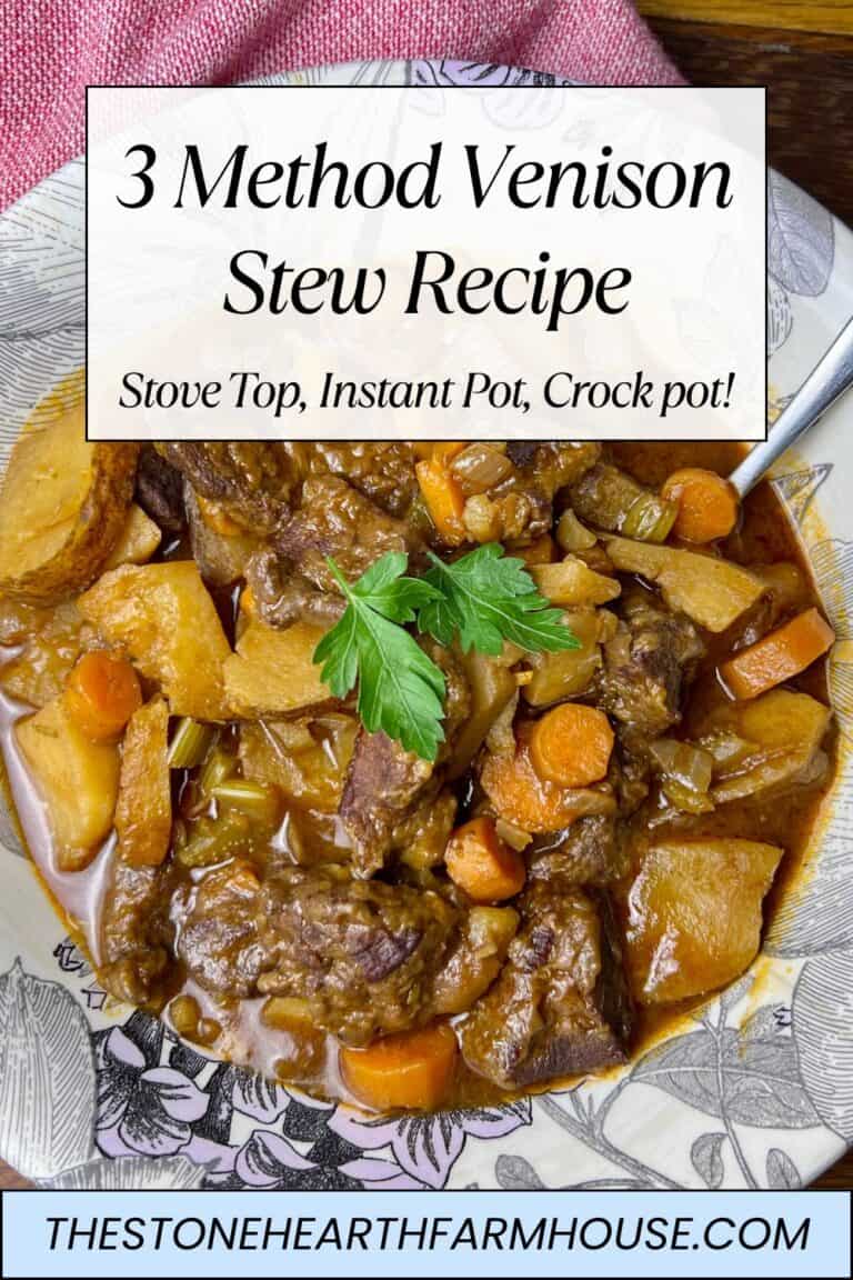 The Best Venison Stew Recipe (3 Easy Cooking Methods!)